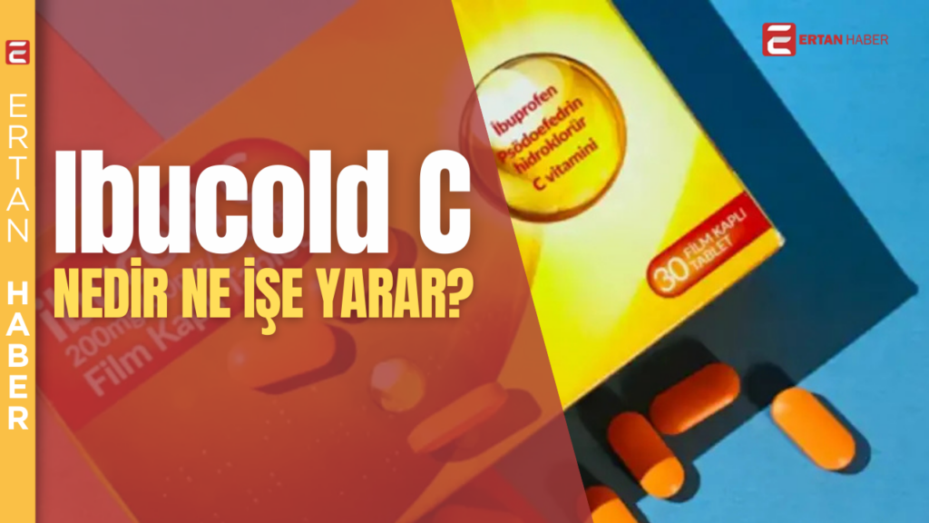 Ibucold C Film Tablet Nedir?